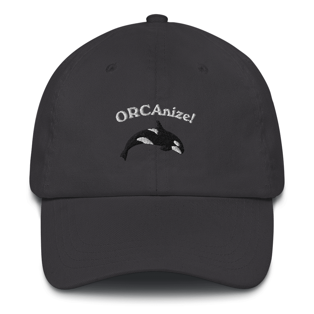 ORCAnize! Orca Embroidered Dad Hat – Polychrome Goods